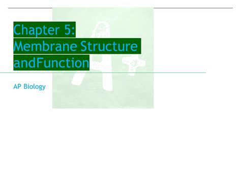 Chapter 5 Membrane Structure And Function Ap Biology Fluid Mosaic Model Video Chapter 5