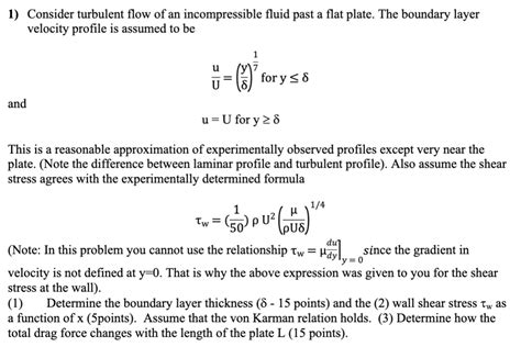 Solved Consider Turbulent Flow Of An Incompressible Fluid Chegg