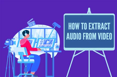 Separate Audio From Video In 3 Free And Efficient Ways