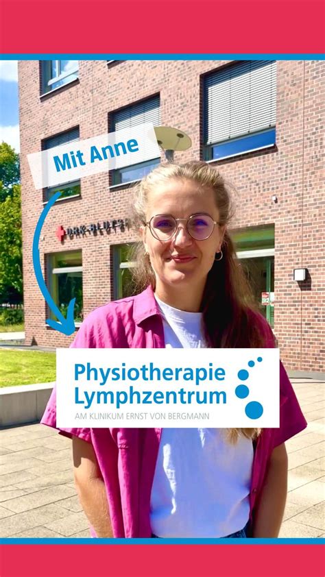 Heute Zeigen Wir Euch Ds Physiotherapie Lymphzentrum Mit Anne Huster Physiotherapie Potsdam
