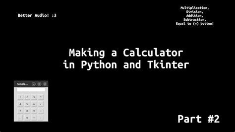 Making A Calculator In Python And Tkinter Part 2 Adding New
