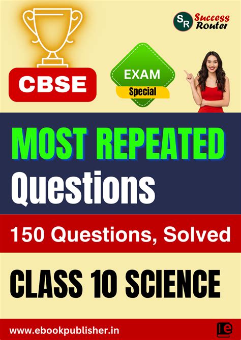 Cbse Most Repeated Questions Class 10 Science Board Exams