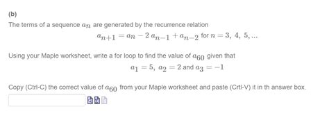 Solved B The Terms Of A Sequence An Are Generated By The