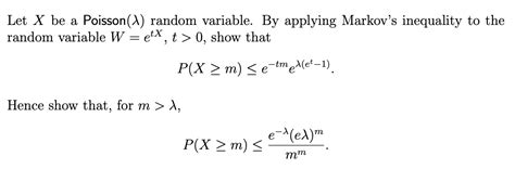 Solved Let X Be A Poisson A Random Variable By Applying Chegg Com