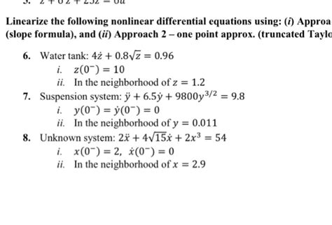Solved Linearize The Following Nonlinear Differential Chegg Com