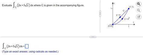 Solved Evaluate C 2x 5y Ds Where C Is Given In The Chegg Com