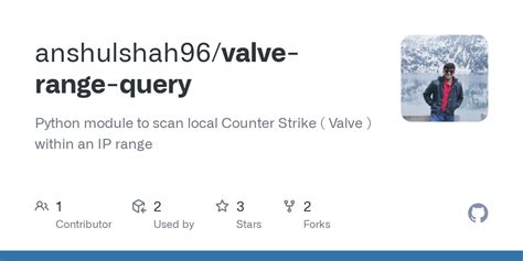 GitHub Anshulshah96 Valve Range Query Python Module To Scan Local
