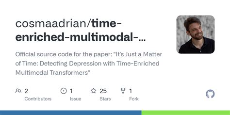 Github Cosmaadrian Time Enriched Multimodal Depression Detection Official Source Code For The