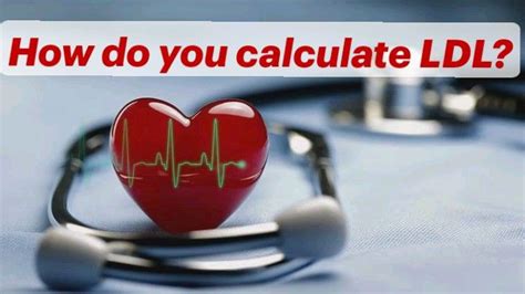 How Do You Calculate LDL