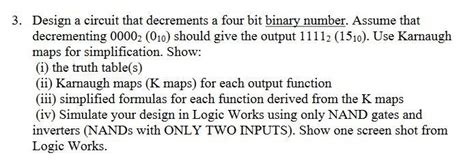 Solved Design A Circuit That Decrements A Four Bit Binary