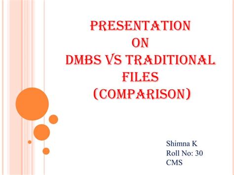 Dbms Ppt Pptx Databases Computer Software And Applications