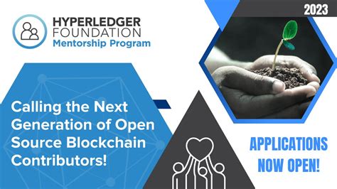 Calling The Next Generation Of Open Source Blockchain Contributors Applications Are Open For