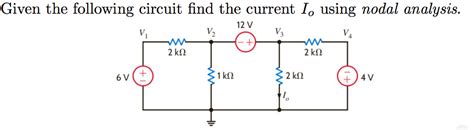 Solved Given The Following Circuit Find The Current Io Using