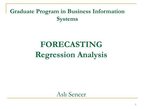 Ppt Forecasting Regression Analysis Aslı Sencer Powerpoint Presentation Id 2909080