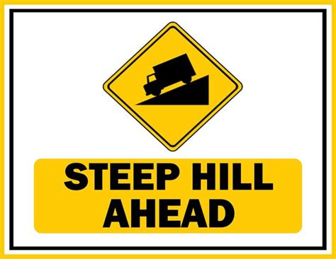Printable Steep Hill Ahead Sign Template Free Download Sign