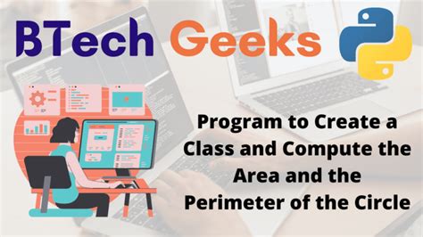 Python Program To Create A Class And Compute The Area And The Perimeter