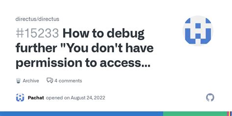 How To Debug Further You Dont Have Permission To Access This