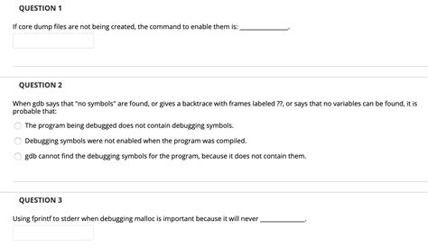 Solved QUESTION If Core Dump Files Are Not Being Created Chegg Com