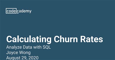 Calculating Codeflix Churn Rates Sql Project Skill Path Projects Codecademy Forums