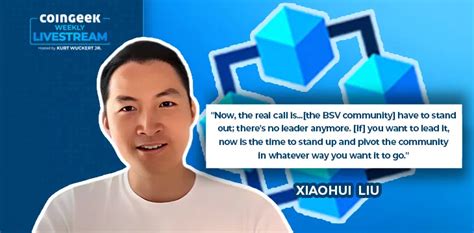 Scrypt Hackathon And A New Direction For Bsv—xiaohui Liu Joins Coingeek