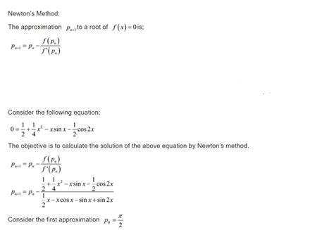 Solved Use Newtons Method To Solve The Equation 01 21 4 X2 X