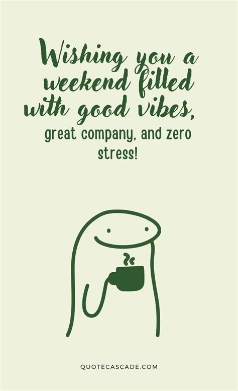 35 Unique Messages To Say Have A Great Weekend”