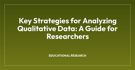 Key Strategies For Analyzing Qualitative Data A Guide For Researchers • Adult Education Quest