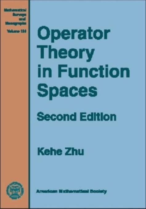 operator theory in function spaces 9780821839652 kehe zhu boeken