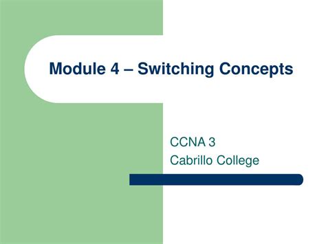 Ppt Module 4 Switching Concepts Powerpoint Presentation Free