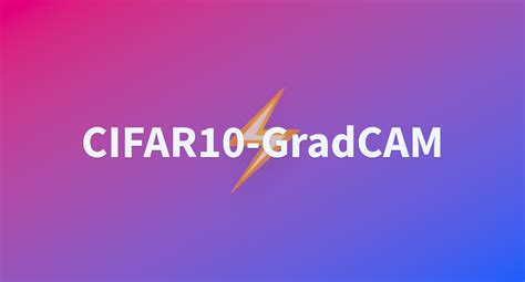 Cifar10 Gradcam A Hugging Face Space By Varunsivamani