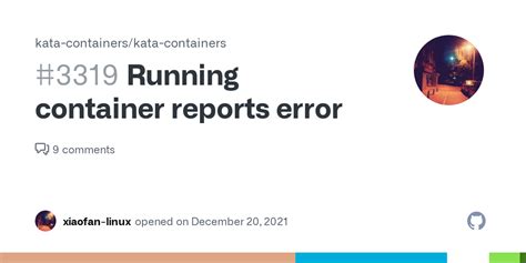 Running Container Reports Error · Issue 3319 · Kata Containerskata Containers · Github