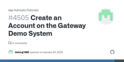 Create An Account On The Gateway Demo System · Issue 4505 · Sap Tutorialstutorials · Github