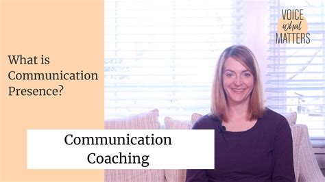 What Is Communication Presence Voice What Matters