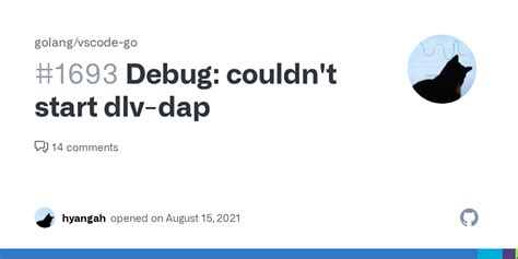 Debug Couldnt Start Dlv Dap · Issue 1693 · Golangvscode Go · Github