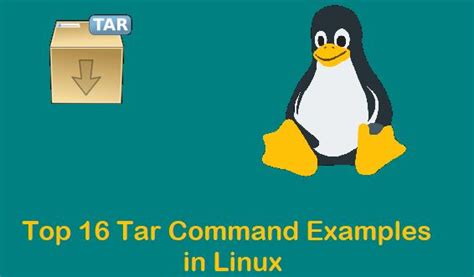 Top 16 Tar Command With Examples In Linux