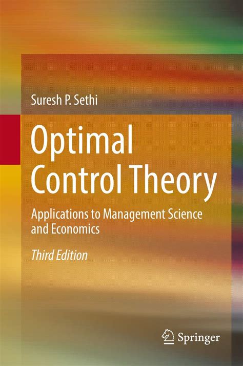 Optimal Control Theory Applications To Management Science And
