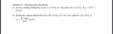 Solved Problem Determine The Total Charge A Across A Chegg Com