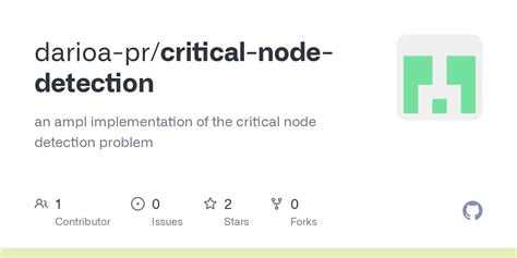 GitHub Darioa Pr Critical Node Detection An Ampl Implementation Of The Critical Node