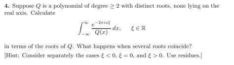 Solved Suppose Q Is A Polynomial Of Degree With Chegg Com