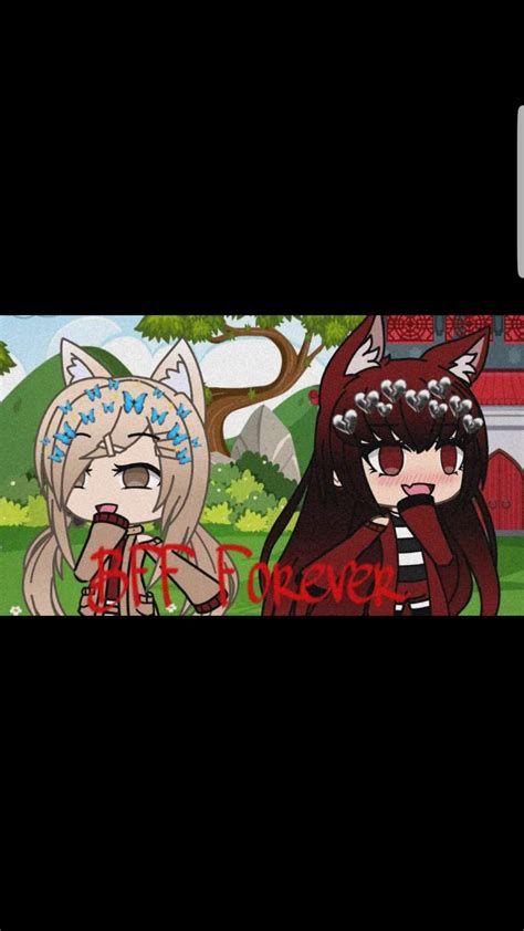 Bff Wiki ♡gacha Life♡ Amino