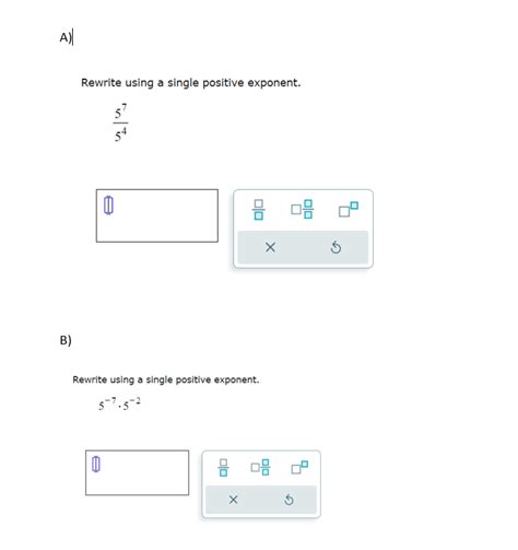Solved A Rewrite Using A Single Positive Exponent 5457 B