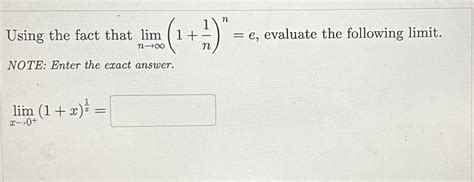 solved using the fact that limn→∞ 1 1n n e ﻿evaluate the