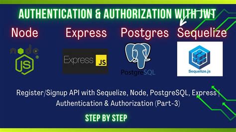 Registersignup Api With Sequelizenodepostgresqlexpress Authentication And Authorization