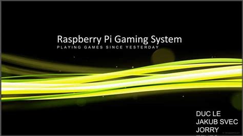 Raspberry Pi Gaming Rig Pptx