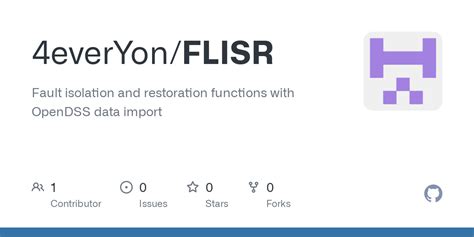 Github 4everyon Flisr Fault Isolation And Restoration Functions With Opendss Data Import