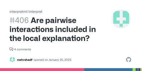 Are Pairwise Interactions Included In The Local Explanation · Issue