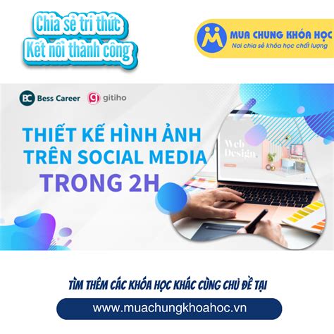 Gtk40 Nắm Trọn Công Thức Thiết Kế Hình ảnh Trên Social Media Trong 2