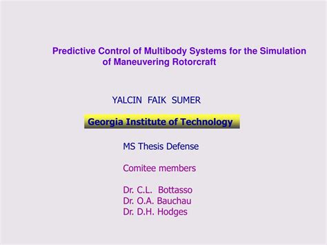 Ppt Predictive Control Of Multibody Systems For The Simulation Of Maneuvering Rotorcraft
