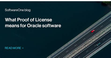 What Proof Of License Means For Oracle Software Softwareone Blog