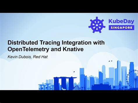 Free Video Distributed Tracing Integration With Opentelemetry And Knative From Cncf Cloud